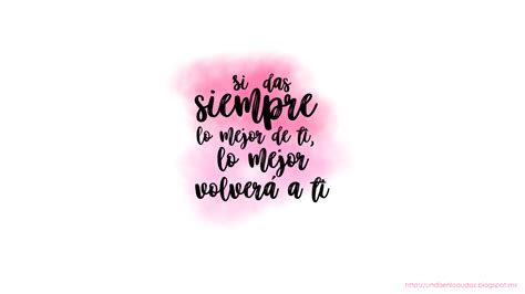 12 Hermosos Fondos De Pantalla Con Frases Motivadoras Upbeat