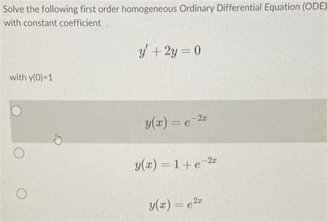 Solved Solve The Following First Order Homogeneous Ordinary