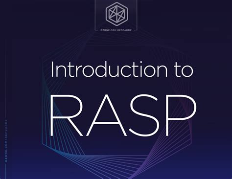 Introduction To Rasp Dzone Refcardz