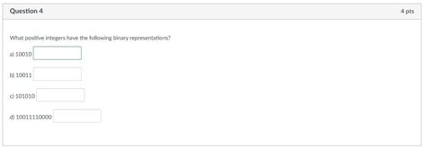 Solved What Positive Integers Have The Following Binary