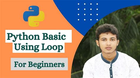 Python Basic Code Using Loop Python For Beginners Youtube
