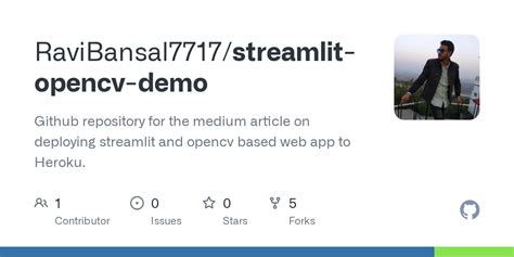 Github Ravibansal7717streamlit Opencv Demo Github Repository For The Medium Article On
