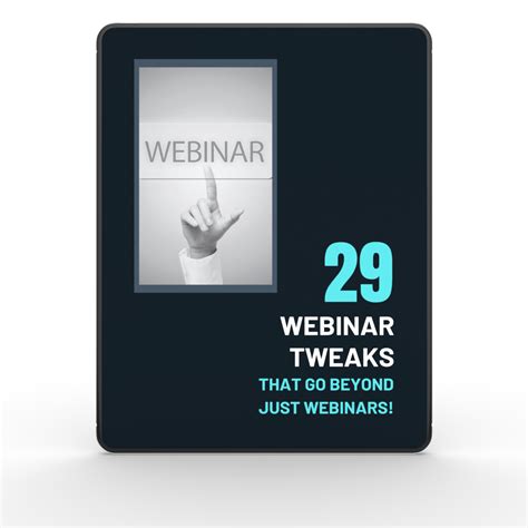 29 Webinar Tweaks Tools For Motivation