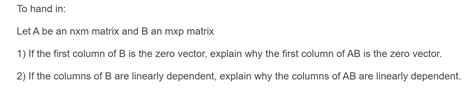 solved to hand in let a be an nxm matrix and b an mxp
