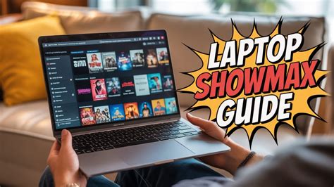 How To Watch Showmax On My Laptop Step By Step Youtube
