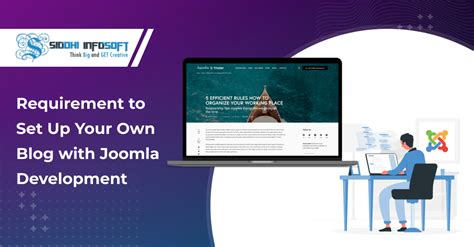 Requirement To Set Up Your Own Blog With Joomla Development