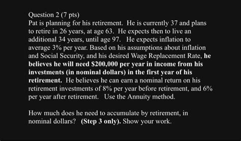 Solved Question 2 7 Pts Pat Is Planning For His