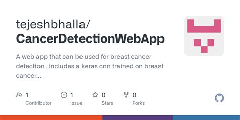 GitHub Tejeshbhalla CancerDetectionWebApp A Web App That Can Be Used For Breast Cancer