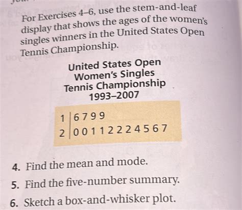 Solved For Exercises 4 6 Use The Stem And Leaf Display That Shows The