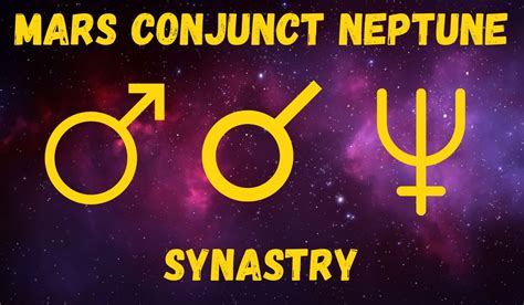 Mars Conjunct Neptune Synastry Love And Friendships Explained Sacred Joanne
