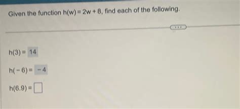solved given the function h w 2w 8 ﻿find each of the