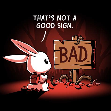 Thats Not A Good Sign Funny Cute And Nerdy T Shirts Teeturtle