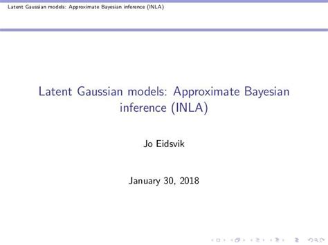 Pdf Latent Gaussian Models Approximate Bayesian Inference Inlafolkntnunojoeidphdclass