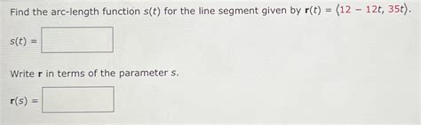 solved find the arc length function s t for the line