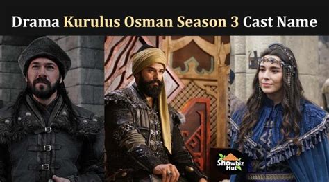 Kurulus Osman Season 3 Drama Cast Real Name With Pictures Showbiz Hut