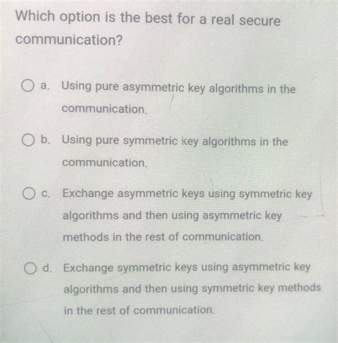 Solved Which Option Is The Best For A Real Secure