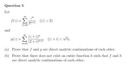 Solved Question 5 Let F Z N 02n 1zn Z