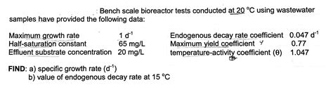 Solved Bench Scale Bioreactor Tests Conducted At 20 Degree C
