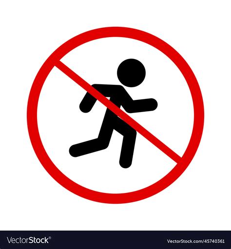 Do Not Run Or No Entry Royalty Free Vector Image