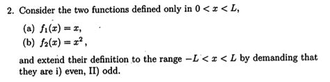 solved consider the two functions defined only in 0