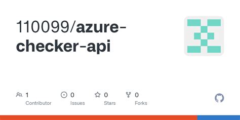 Github 110099azure Checker Api