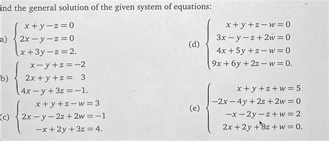 solved ind the general solution of the given system of