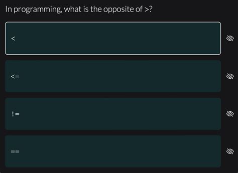 Solved In Programming What Is The Opposite Of Chegg