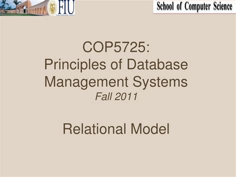 Ppt Cop5725 Principles Of Database Management Systems Fall 2011