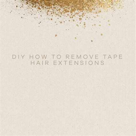 How To Remove Tape Hair Extensions At Home Secret Hair Extensions