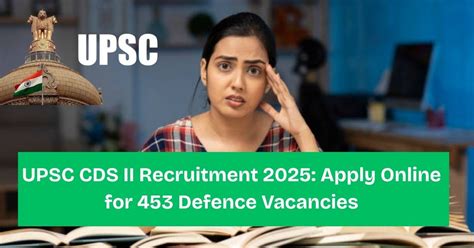 Upsc Cds Ii Recruitment 2025