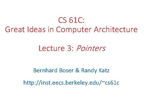 Cs 61 C Great Ideas In Computer Architecture