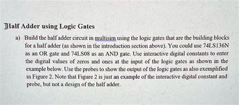 Solved Build The Half Adder Circuit In Multisim Using The Logic Gates