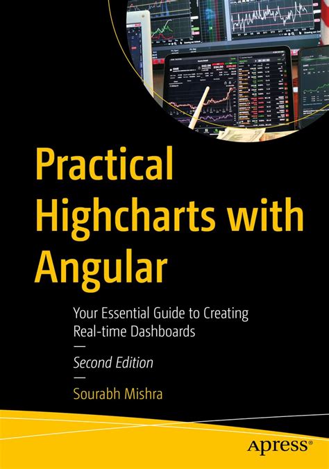 Practical Highcharts With Angular Your Essential Guide To Creating