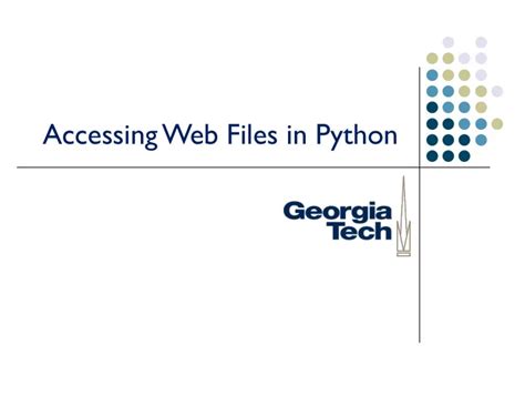 [ppt] Accessing Web Files In Python Learning Objectives Understand Powerpoint Presentation