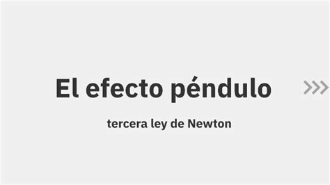The Pendulum Effect By Noelia Flores On Prezi