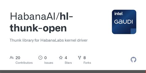 Github Habanaaihl Thunk Open Thunk Library For Habanalabs Kernel Driver