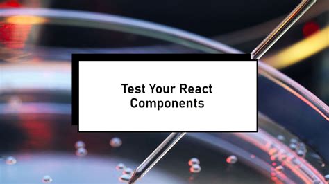 Unit And Integration Testing In Reactjs With Simple Examples