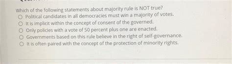 Solved Which Of The Following Statements About Majority Rule