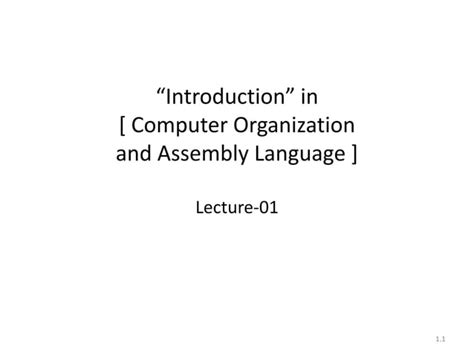 Computer Organization And Assembly Language Lec 01 Coalintroduction Pptx Computing