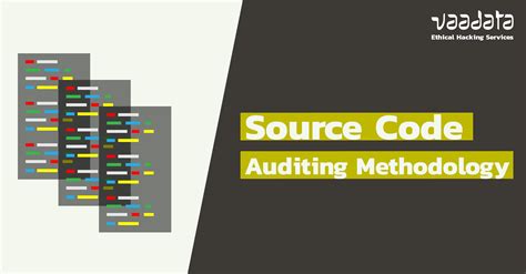 Source Code Audit Understanding The Methodology And Process