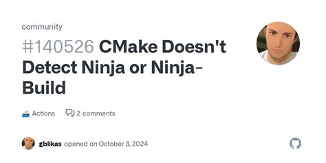 Cmake Doesnt Detect Ninja Or Ninja Build · Community · Discussion 140526 · Github