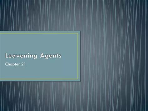 Ppt Leavening Agents Powerpoint Presentation Free Download Id1551162