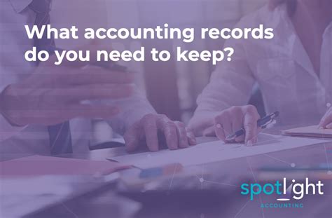 What Accounting Records Do You Need To Keep