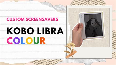 Kobo Custom Screensaver Kobo Libra Colour Customization Youtube
