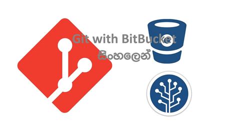 Git Part 01 Bitbucket And Source Tree In Sinhala Youtube