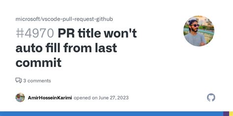 Pr Title Wont Auto Fill From Last Commit · Issue 4970 · Microsoft