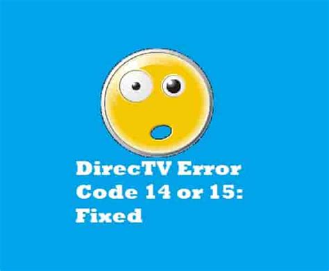 DirecTV Error Code Or Easy Methods To Fix