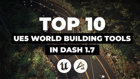 Polygonflow Dash On Linkedin Dash Is An A Z World Building Tool For Unreal Engine 5 It Includes