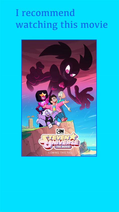I Recommend Watching Steven Universe The Movie By Geononnyjenny On Deviantart