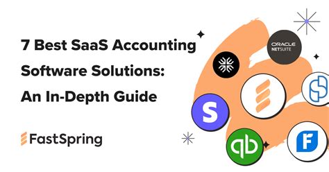 7 Best Saas Accounting Software Solutions In Depth Guide